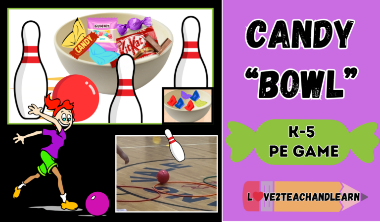 CANDY BOWL - Easy and Fun Underhand Rolling PE Game - Love 2 Teach and ...
