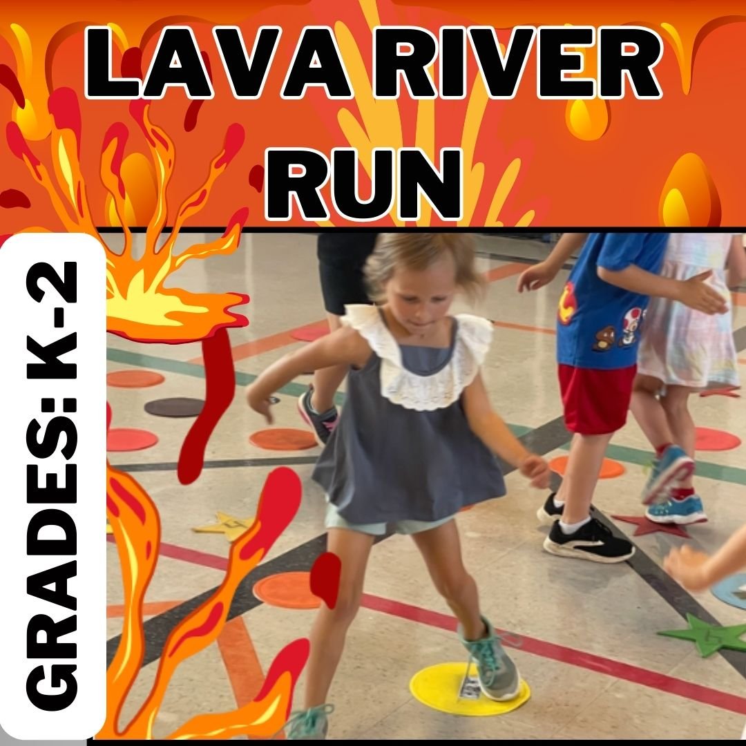 LAVA RIVER RUN: K-2 Balance and Leaping Team PE Game
