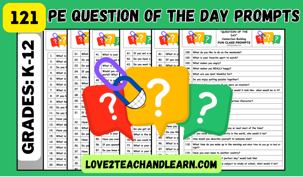 121 Fun Art, Music or PE Question of the Day Prompts