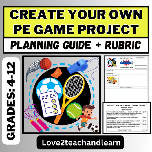 Create Your Own PE Game - Fun Group Project 4th-12th Grade