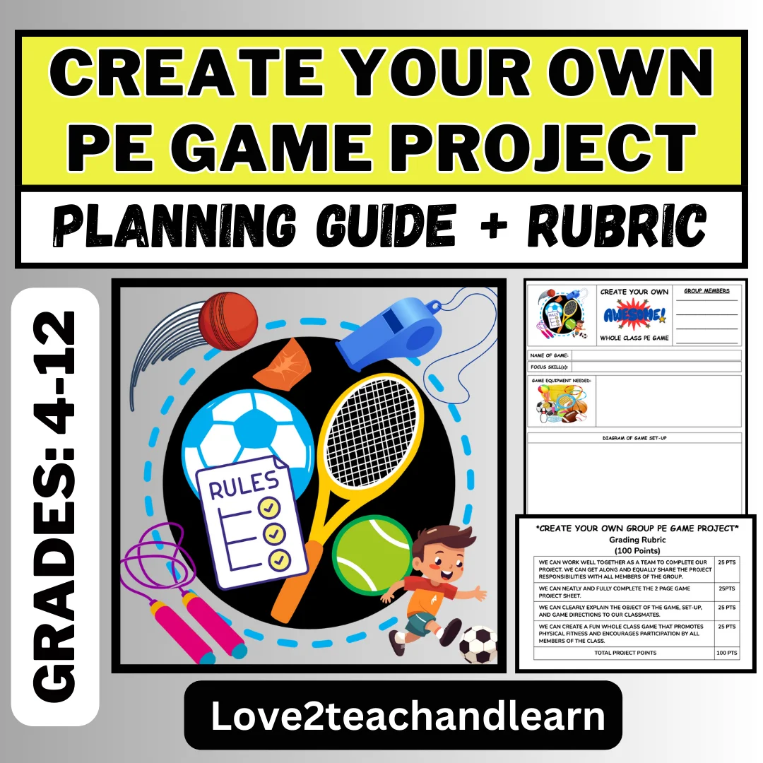 Create Your Own PE Game Project - Love 2 Teach and Learn