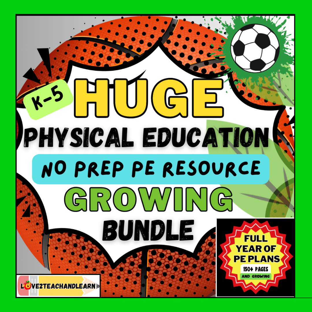K-5 Elementary GROWING Bundle PE Games (150+ Pages)