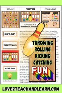 LUCKY PIN: K-5 (Throwing, Rolling, Kicking, Catching) PE Game