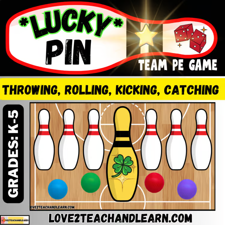 LUCKY PIN: K-5 (Throwing, Rolling, Kicking, Catching) PE Game