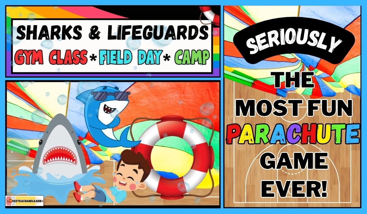 SHARKS and LIFEGUARDS: K-12 Parachute Game (PE Class, Field Day)