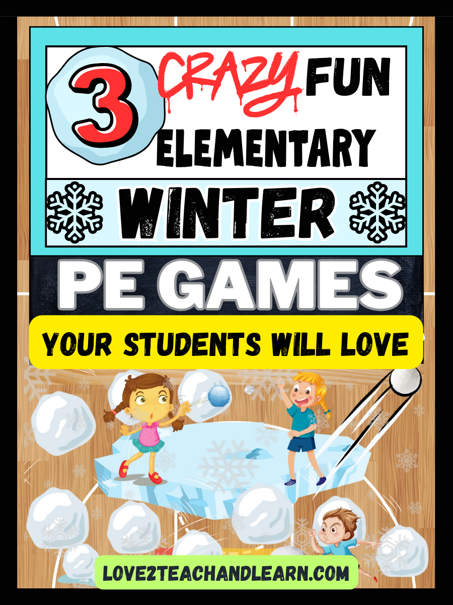 3 Easy and Fun Elementary Whole Class WINTER PE Games