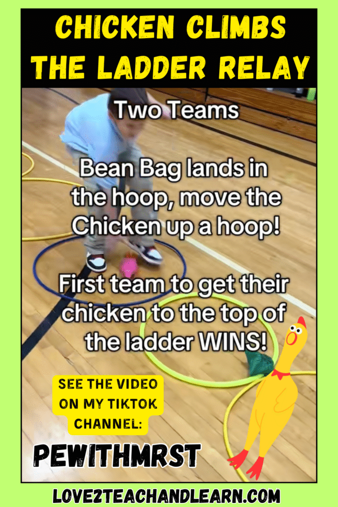 CHICKEN CLIMBS THE LADDER: K-5 Underhand Throwing PE Relay Game