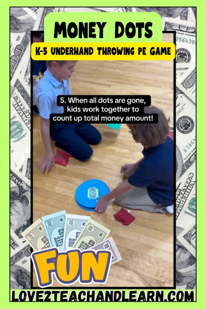 MONEY DOTS: Fun Underhand Throwing K-5 Team PE Game