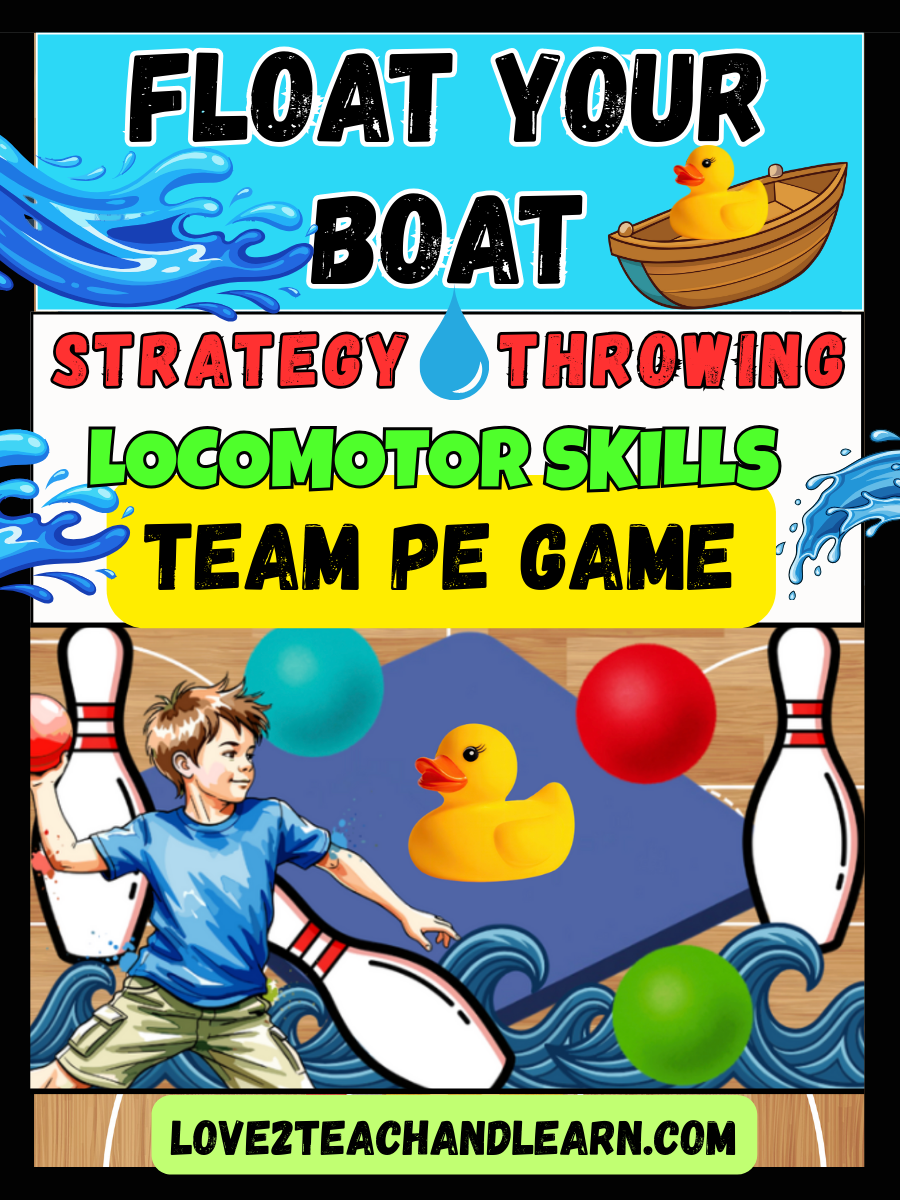 FLOAT YOUR BOAT: K-8 Team Strategy PE Game (Throwing, Leaping)