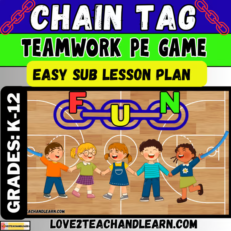 CHAIN TAG: K-12 Crazy Fun Warm-Up PE Game (Free Printable Plan)